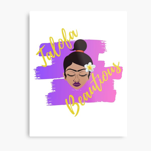 "Talofa Beautious" Metal Print by jnaulivou | Redbubble