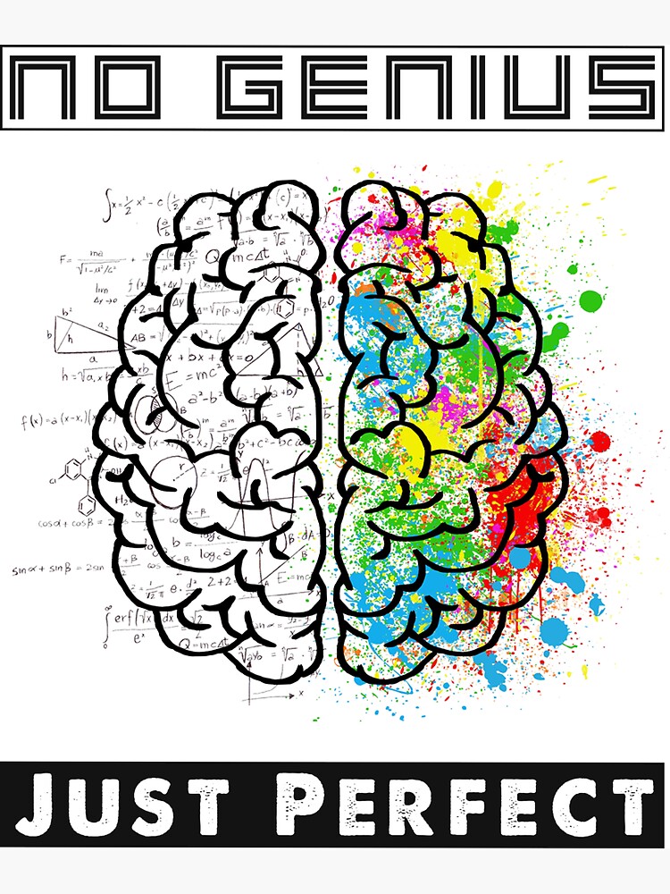 "No Genius - Just Perfect. Analytisches Gehirn - Kreatives Gehirn ...
