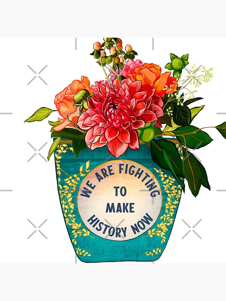 We Are Fighting To Make History Now Pin Button sold by Nirav Patel ...