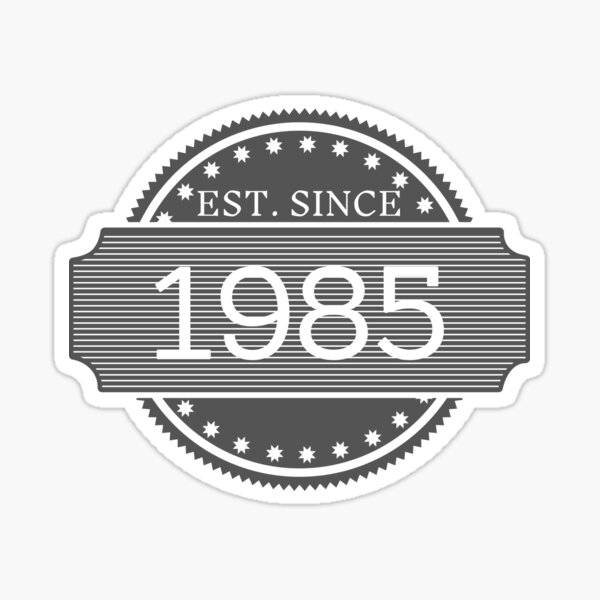 Established Since 1985 Gifts & Merchandise | Redbubble