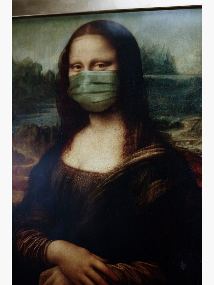 "Mona Lisa with face mask covering her enigmatic smile - Covid19 " Art ...