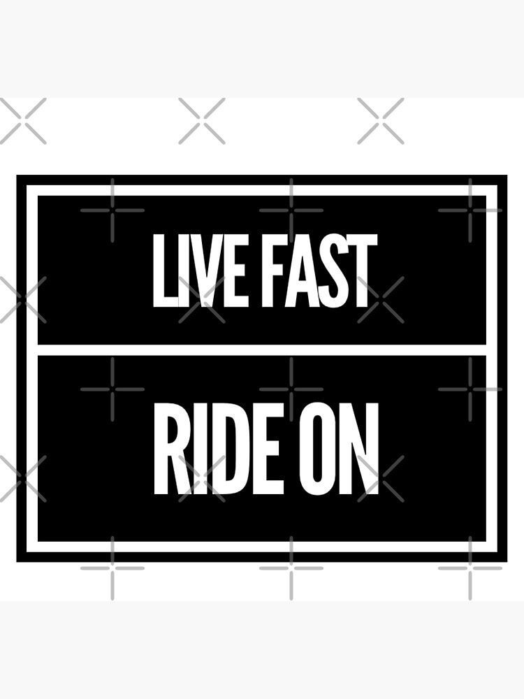 "Live Fast, Ride On " Sticker by PetitePeche | Redbubble