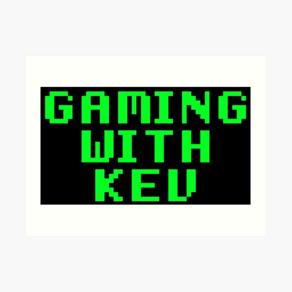 "Gaming With Kev Retro 8bit" Art Print for Sale by frigamribe88 | Redbubble