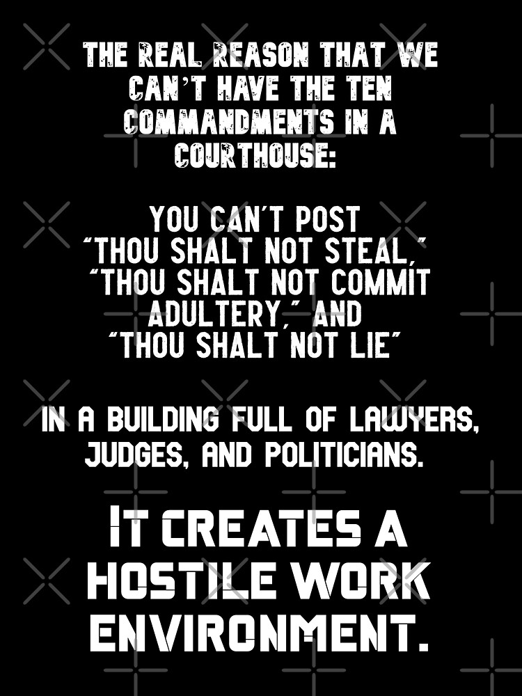 "Carlin Quote Ten Commandments Courthouse Hostile Work Environment ...
