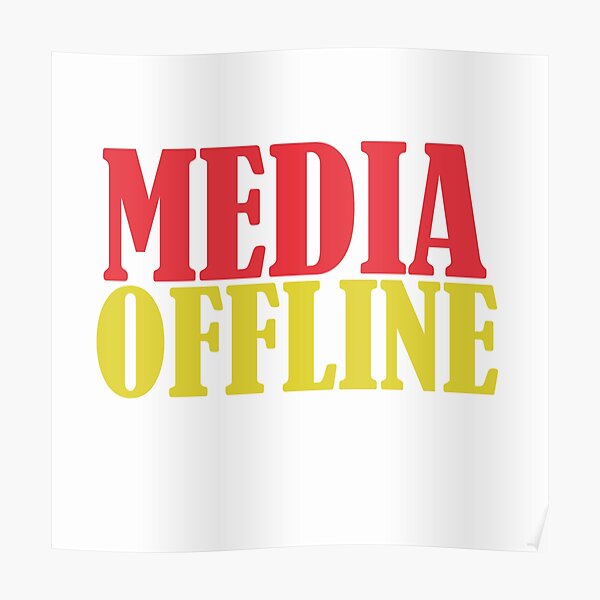 "Media Offline- Social Media Offline Typography- Red and Yellow" Poster ...