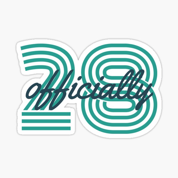 "Officially 28 - Birthday Celebration for 28 years old - 28th birthday ...