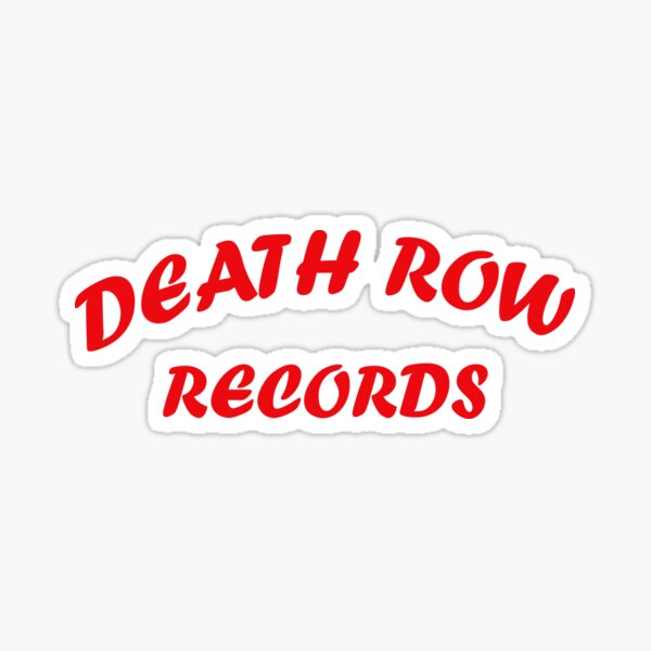 "DEATH ROW RECORDS" Sticker by DESGIN | Redbubble