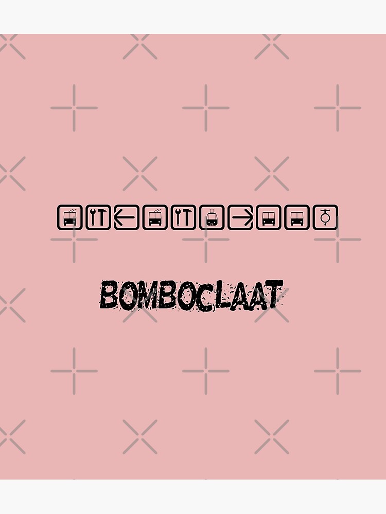 "bomboclaat" Poster for Sale by roddel1 | Redbubble