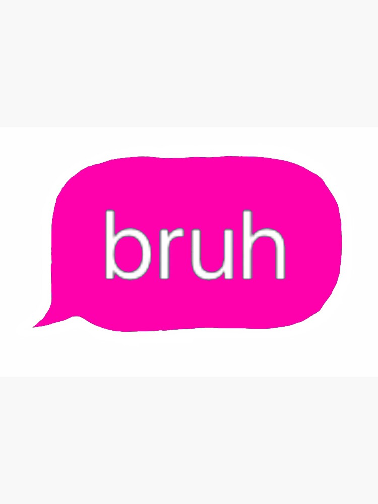 "pink "bruh" message" Sticker for Sale by gracieeemae | Redbubble