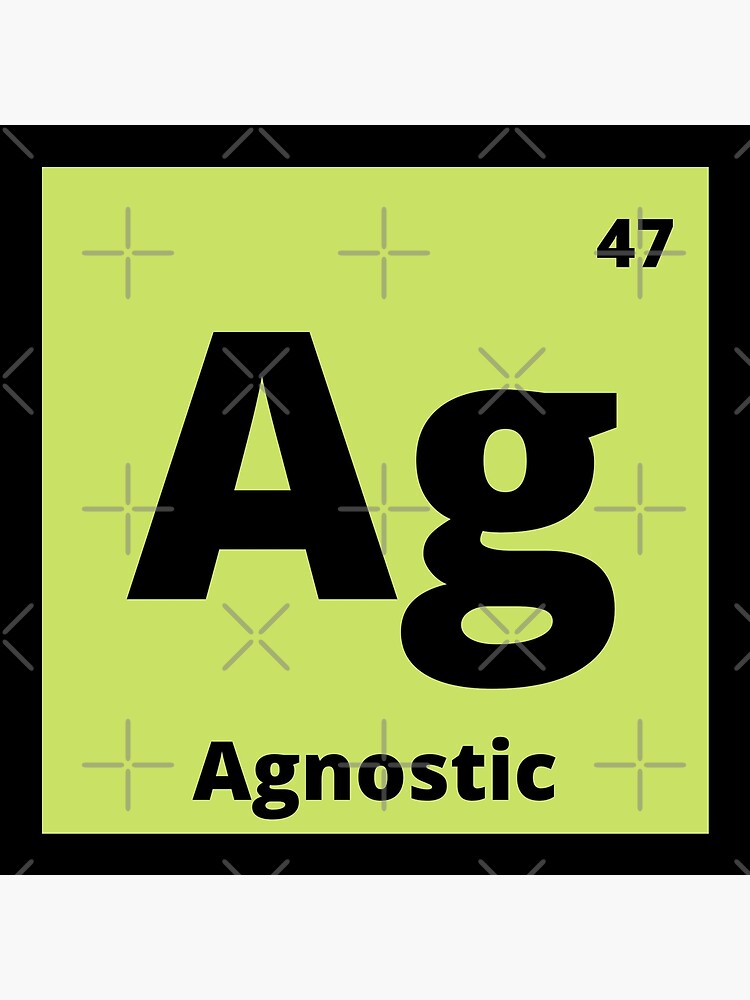 "periodic table of elements agnosticism" Poster for Sale by lolora | Redbubble