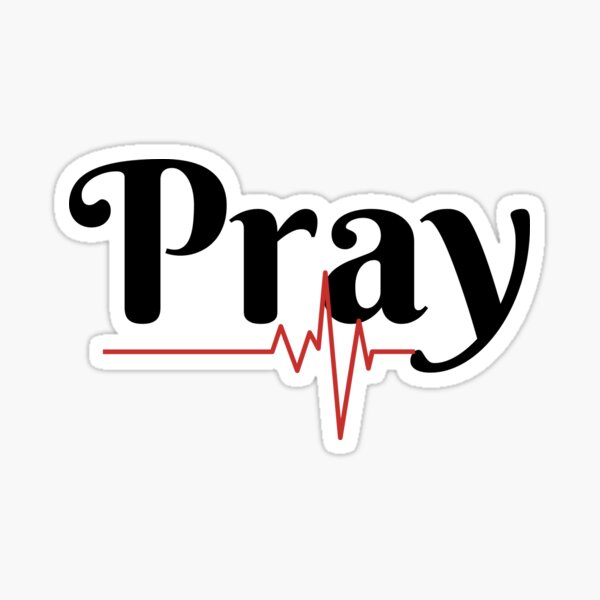 "Pray" Sticker for Sale by SwordofGod | Redbubble
