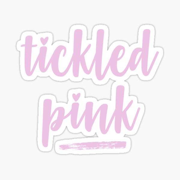 Tickled Pink Stickers | Redbubble