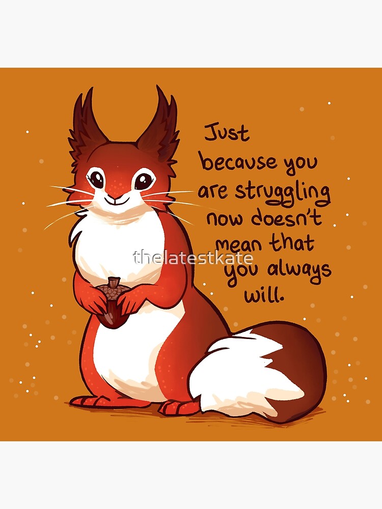 "Red Squirrel Encouragement" Poster for Sale by thelatestkate | Redbubble
