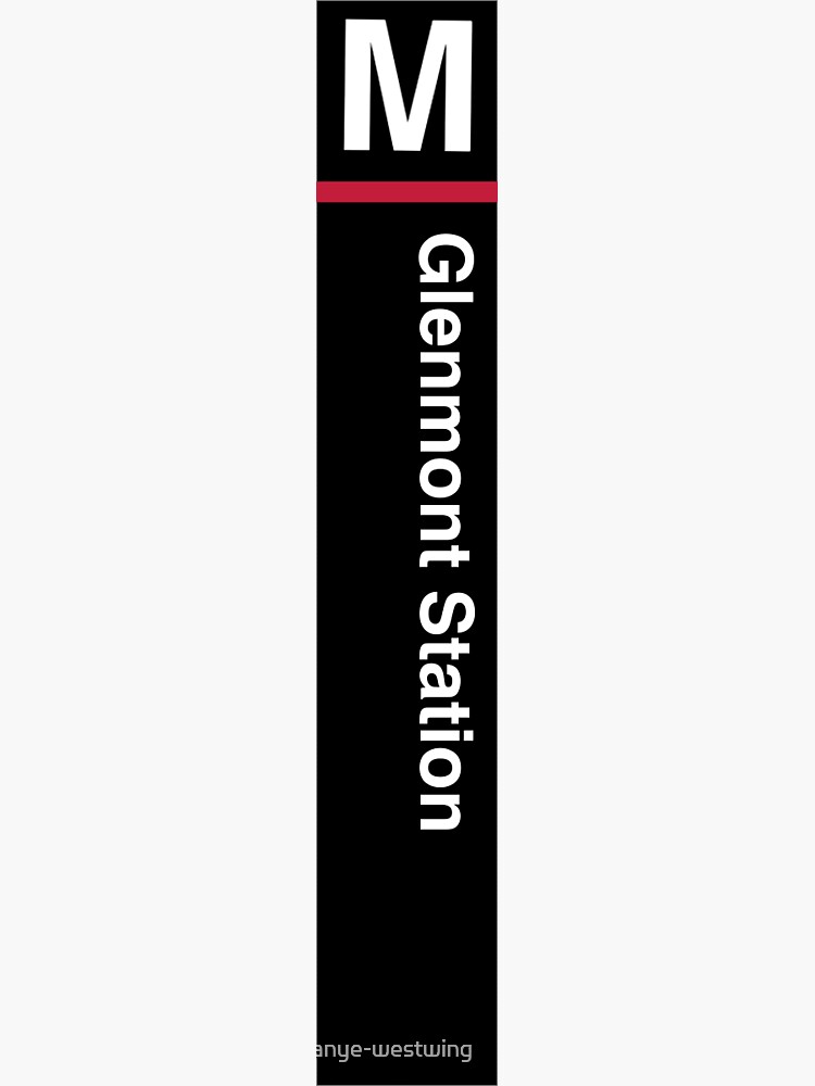 "WMATA Glenmont Metro Stop" Sticker by kanye-westwing | Redbubble