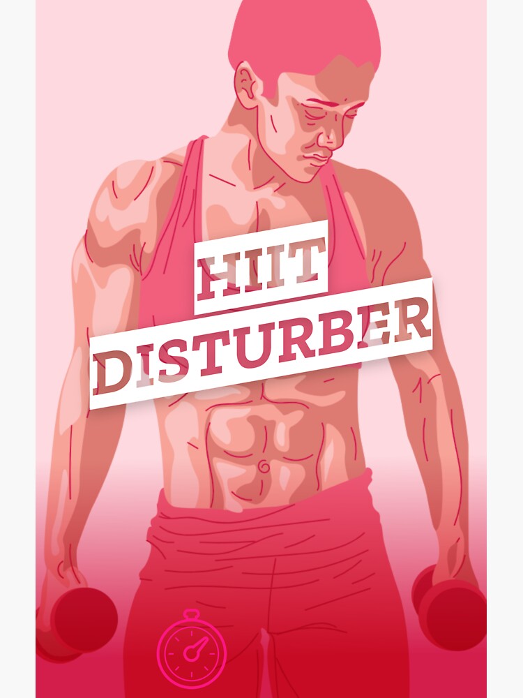 "HIIT Disturber" Sticker for Sale by ShenanigansHaus | Redbubble