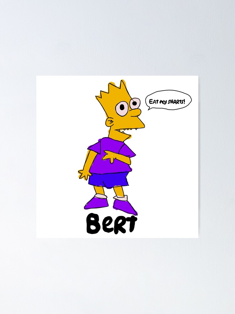 "Bert Sampson " Poster by BeauStinson | Redbubble