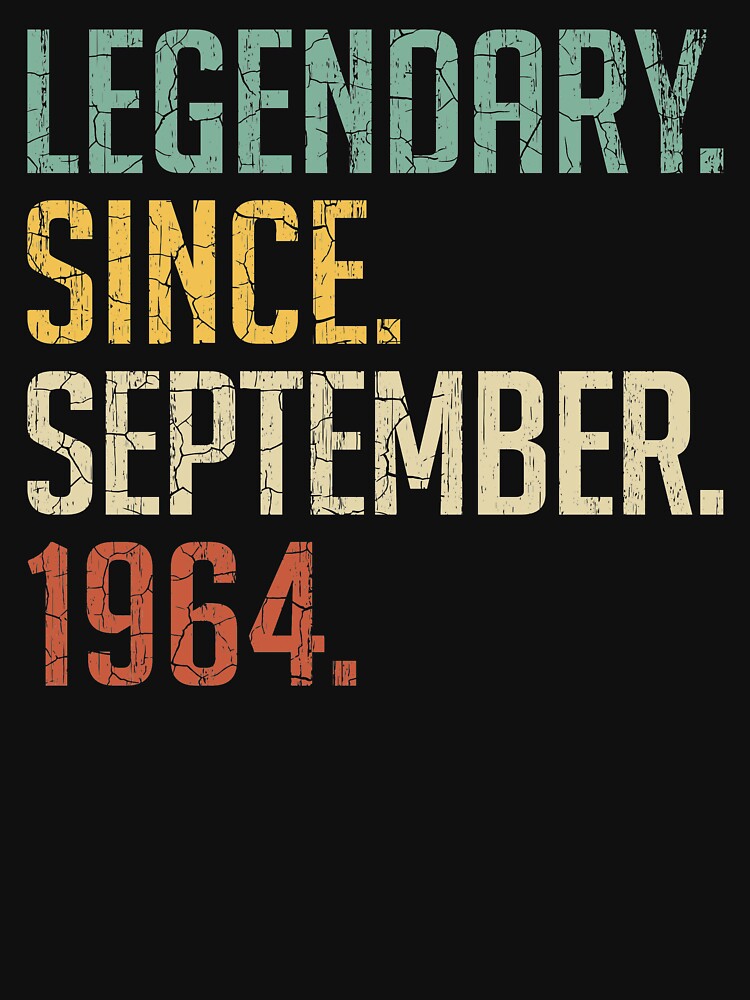 "Legendary Since September 1964 56th Birthday Gift 56 Years Old Vintage ...