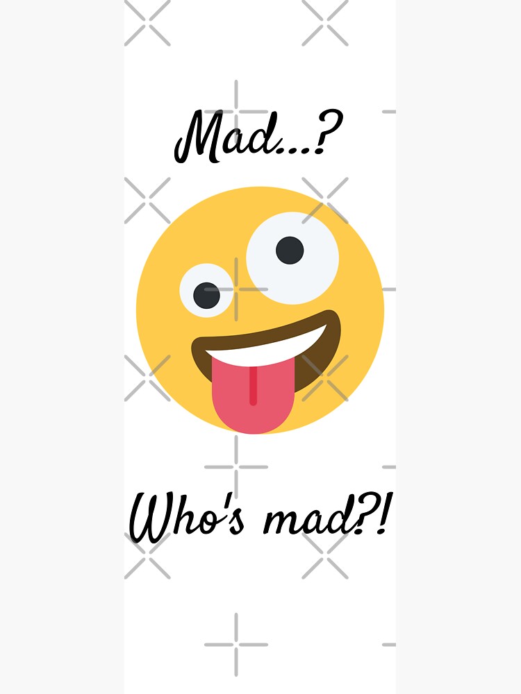 "Who is crazy?!" Sticker for Sale by PostalesGaia | Redbubble