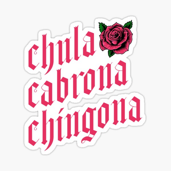 Chula Cabrona Chingona SVG Old English Spanish Svgs Israel | atelier ...