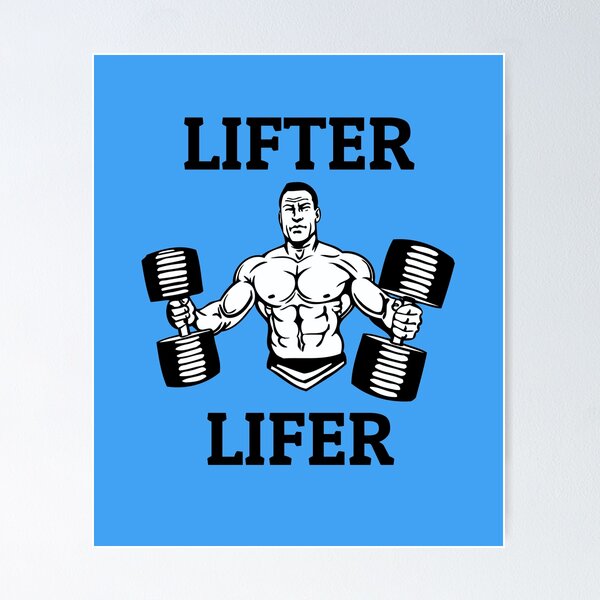 "Lifter Lifer" Poster for Sale by Pirateflag | Redbubble