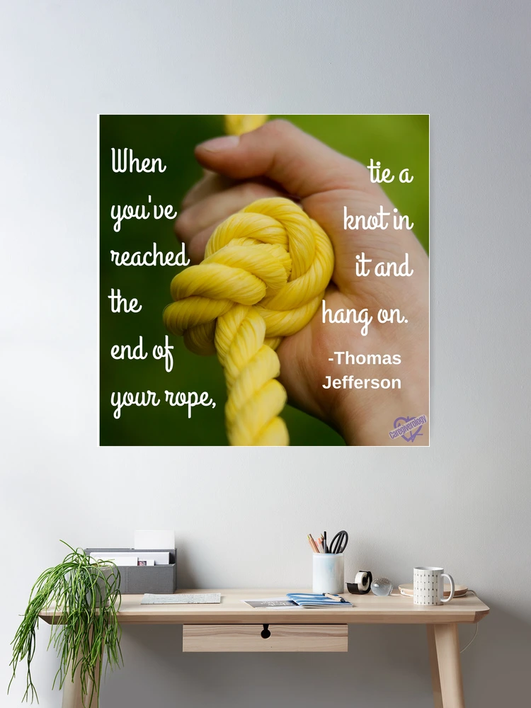 At The End Of My Rope Quotes Franklin D. Roosevelt Quote: “When You