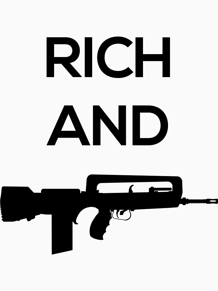 "Rich and FAMAS" T-shirt for Sale by sebam | Redbubble | rich and famas ...