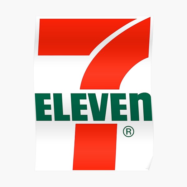 7 Eleven Posters | Redbubble