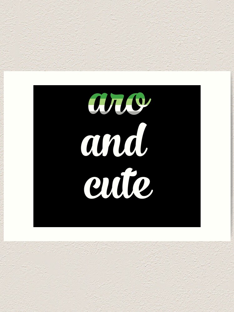 "Cute aro - aromantic pride flag" Art Print by flowerblossoms | Redbubble