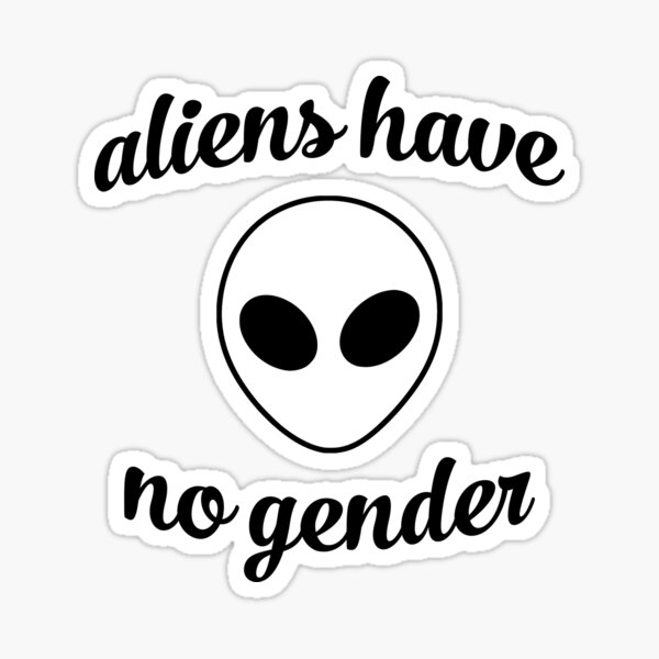 "Aliens have no gender - agender pride " Sticker for Sale by ...
