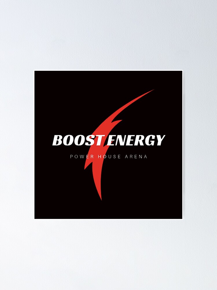 "BOOST ENERGY" Poster for Sale by Win-Artz | Redbubble