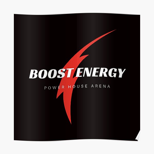 "BOOST ENERGY" Poster for Sale by Win-Artz | Redbubble