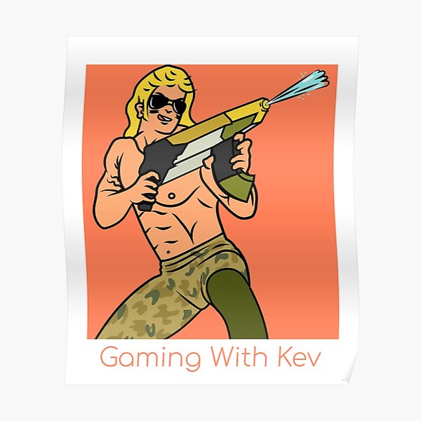"Gaming with Kev " Poster by yairgriffin | Redbubble
