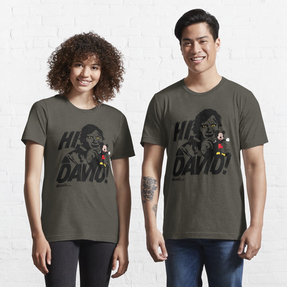 "Hi, David!" T-shirt for Sale by moseisly | Redbubble | hi david t ...