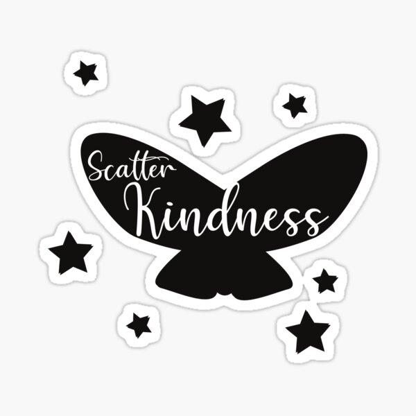"Scatter Kindness Stars and Butterflies" Sticker for Sale by ...