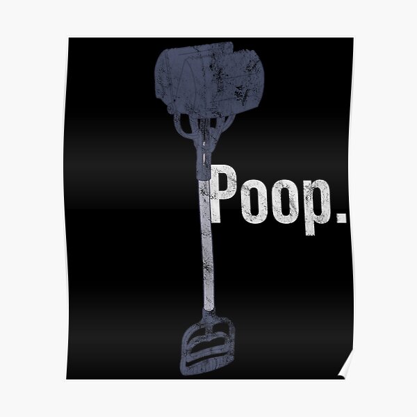 Dog Poop Posters | Redbubble