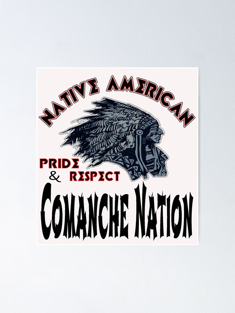 "Native American - Comanche Nation " Poster for Sale by yourmix-shop ...