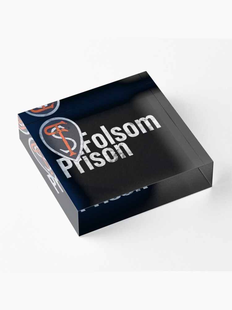 "Distressed Folsom Prison Text - Badge Symbol - Prison Cell" Acrylic ...