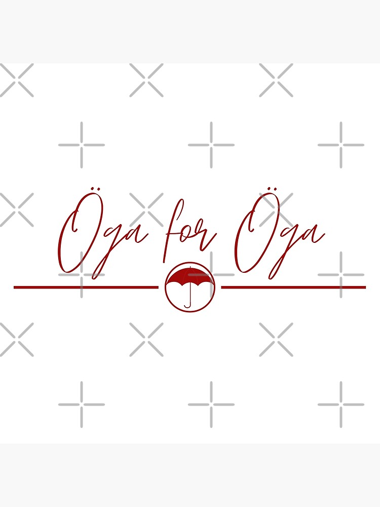 Póster «Oga para Oga - The Umbrella Academy» de UN-labelledGirl | Redbubble