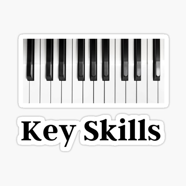 "Key Skills" Sticker for Sale by Strawfresh1 | Redbubble