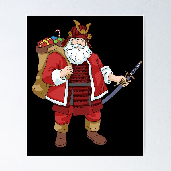 "Japanese Samurai Christmas Kids Warrior Santa Claus" Poster for Sale ...