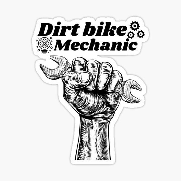 "Dirt bike mechanic. Awesome Dirt bike/Motocross design." Sticker by ...