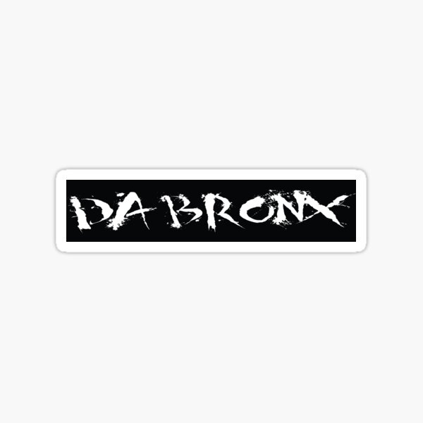 "DA BRONX" Sticker by Cama-Chef-It-Up | Redbubble