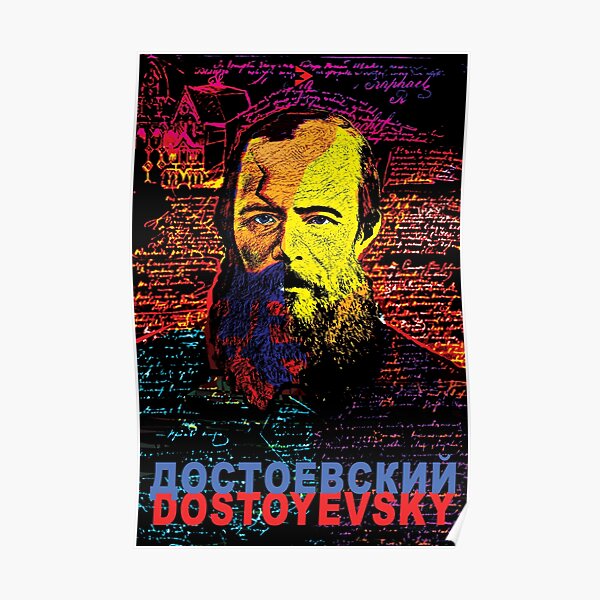 "Fyodor Mikhailovich Dostoyevsky - A Giant" Poster for Sale by ...