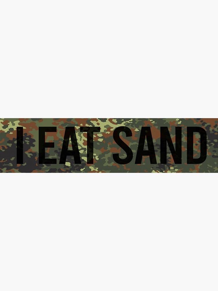 "I Eat Sand Flecktarn" Sticker for Sale by TheIllusiveTaco | Redbubble