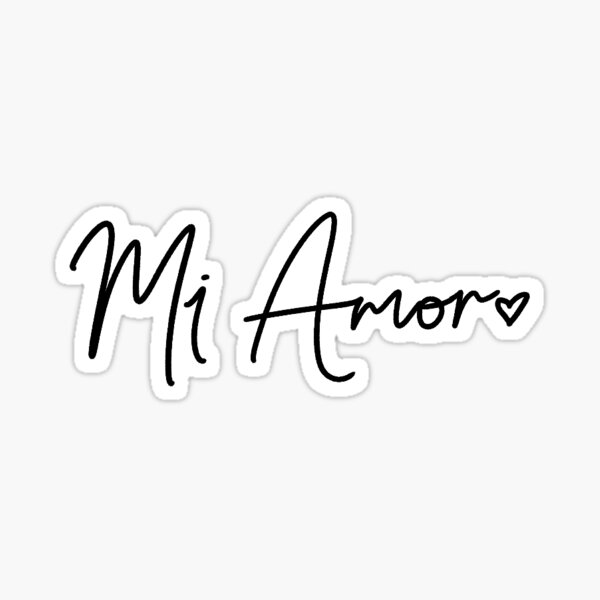 "Mi Amor" Sticker by AwkwardandArtsy | Redbubble
