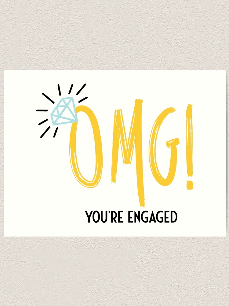 "OMG Engagement Congratulations Diamond Ring | You're Engaged | Friend ...