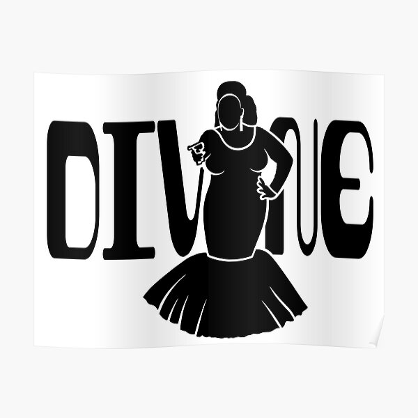 "Divine Drag Queen" Poster by Henrylizarraga | Redbubble