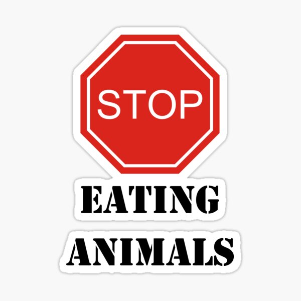 Sticker: Stop Eating Animals | Redbubble