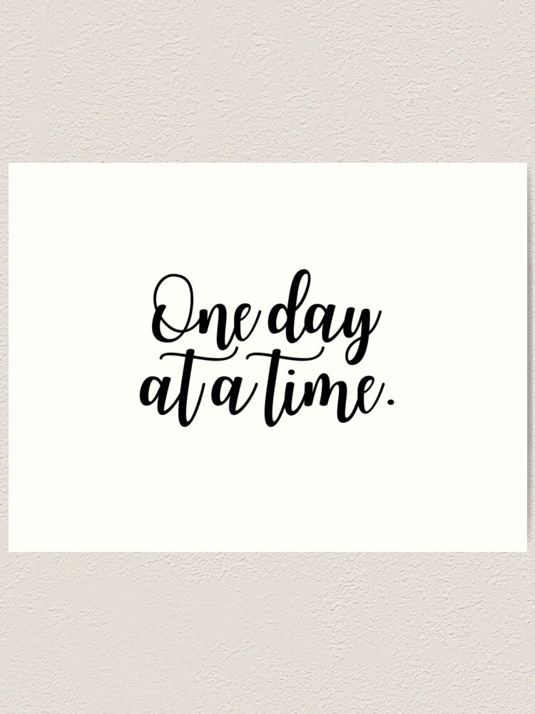 One Day At A Time Quotes Tumblr