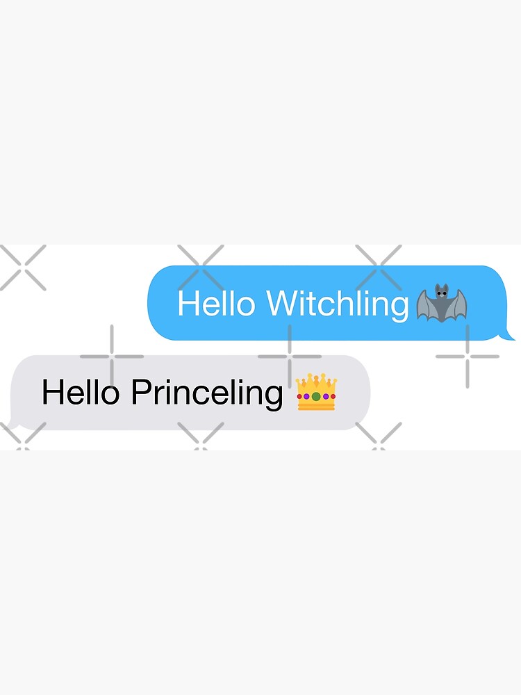 "Hello Princeling Hello Witchling" Poster for Sale by QuinnRamsay ...